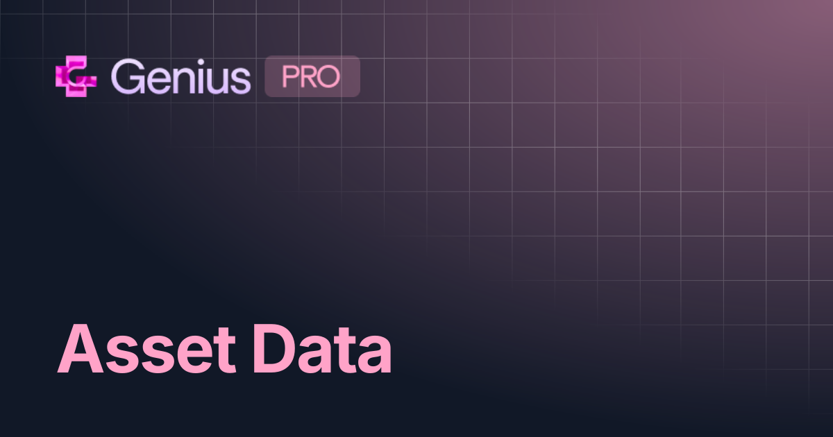 Asset Data | Genius Terminal